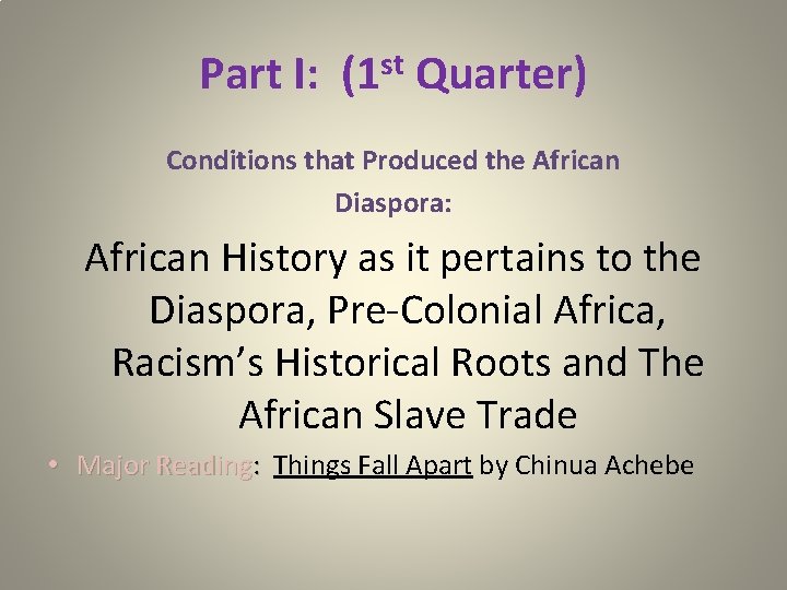 African Diaspora Syllabus Instructor J Fernandez The darkest