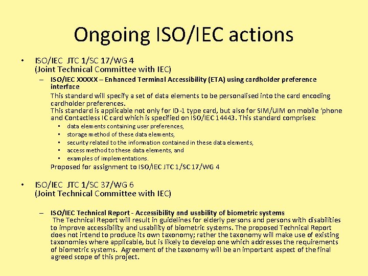 Overview of ISO standardisation actions by Jan Engelen