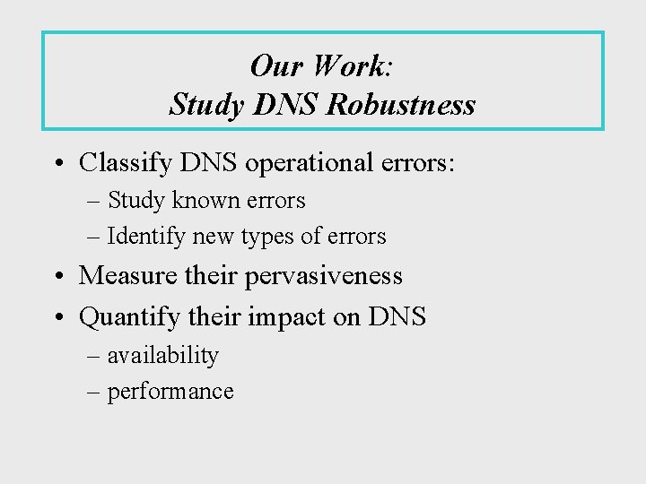 Impact of Configuration Errors on DNS Robustness V