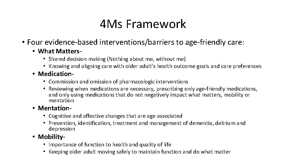 Observing the Application of the 4 Ms in
