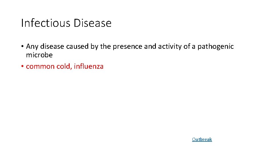 Infectious Disease Vocabulary 82 MICROBE Any microorganism cannot