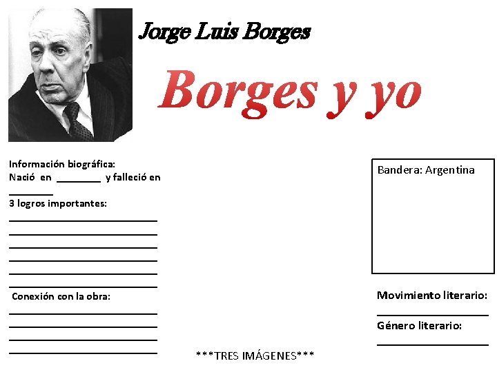 Borges y yo Jorge Luis Borges Jorge Luis