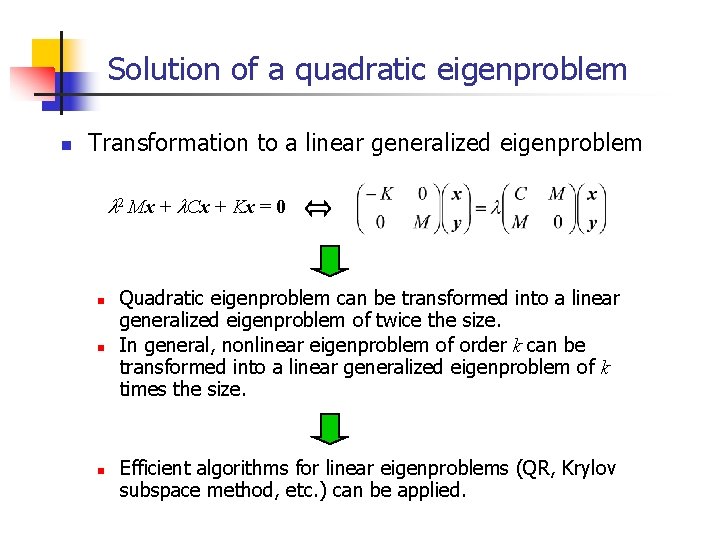 Algorithms for a large sparse nonlinear eigenvalue problem