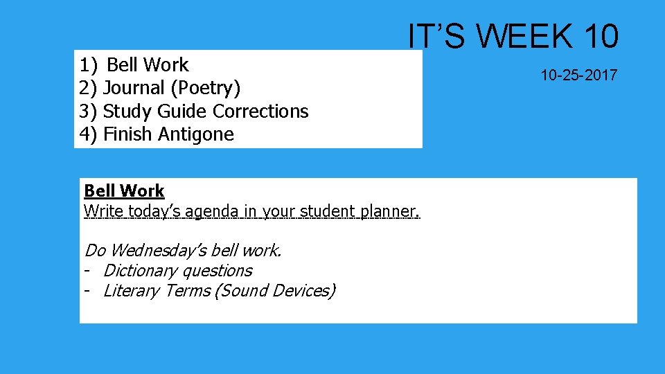 1 Bell Work 2 Journal Be inspired 3