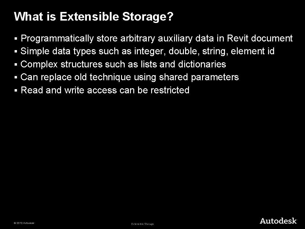 Extensible Storage Jeremy Tammik Principal Developer Consultant 2012