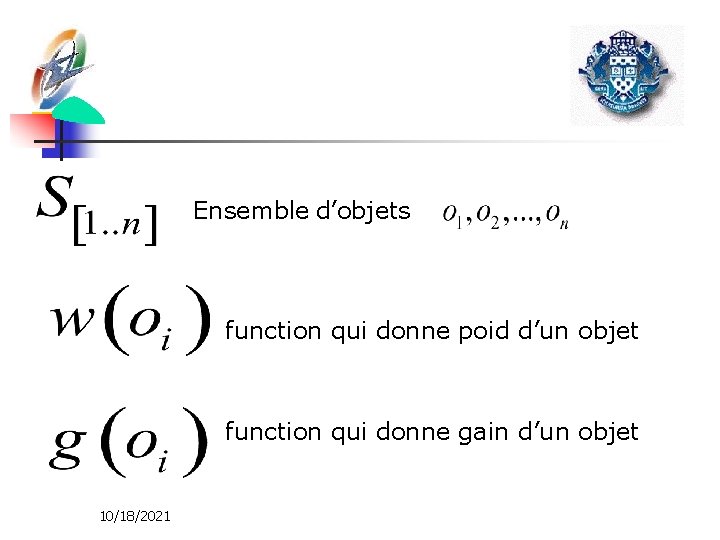 CSI 3505 Programmation Dynamique Problme du sac dos