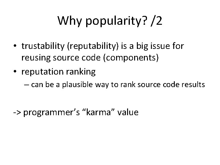 Search in Source Code Based on Identifying Popular