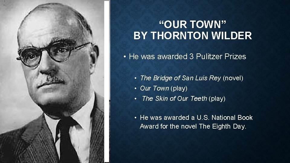 OUR TOWN By Thornton Wilder 3 Act Play