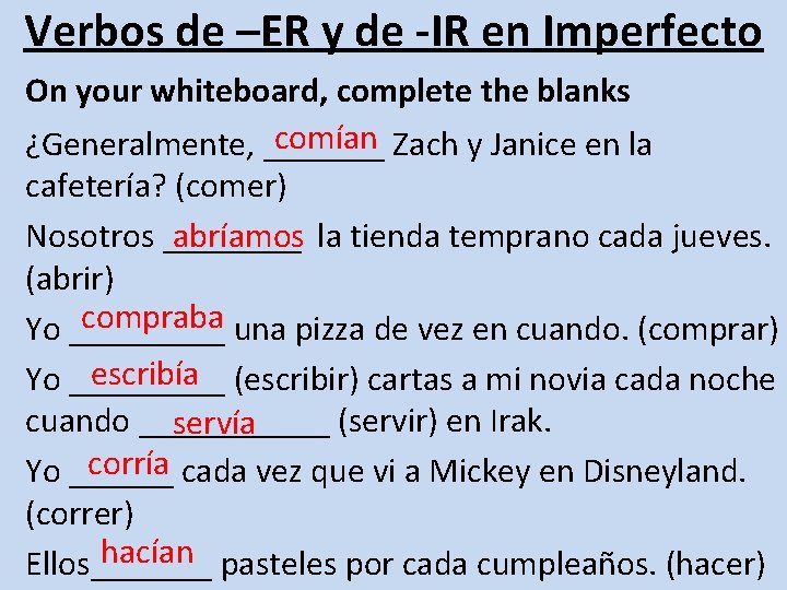 Verbos de ER y de IR en Imperfecto