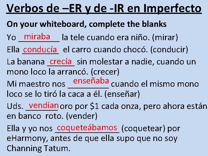 Verbos de ER y de IR en Imperfecto