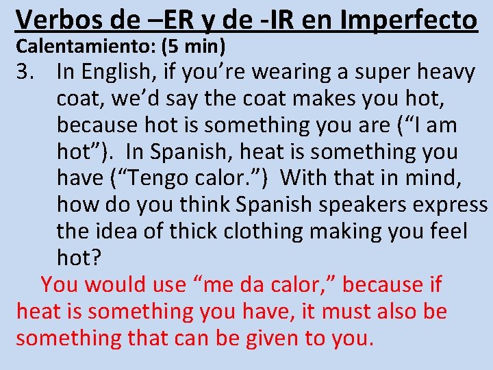 Verbos de ER y de IR en Imperfecto