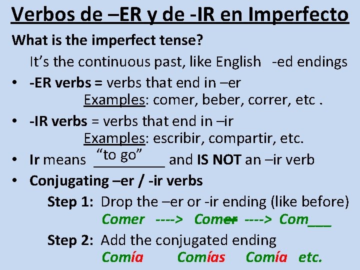 Verbos de ER y de IR en Imperfecto