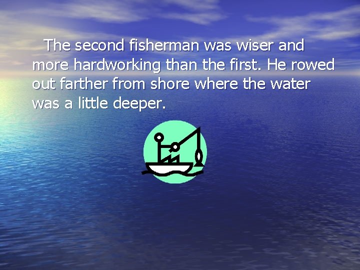 Fishermans Fable A Story with Deep Meaning One