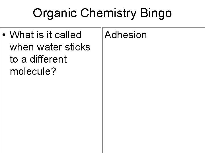 Organic Chemistry Bingo What is it called Polar