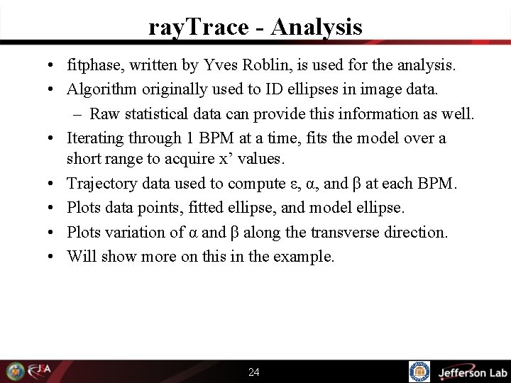 Real Beam Optics From A Synthetic Beam Ryan