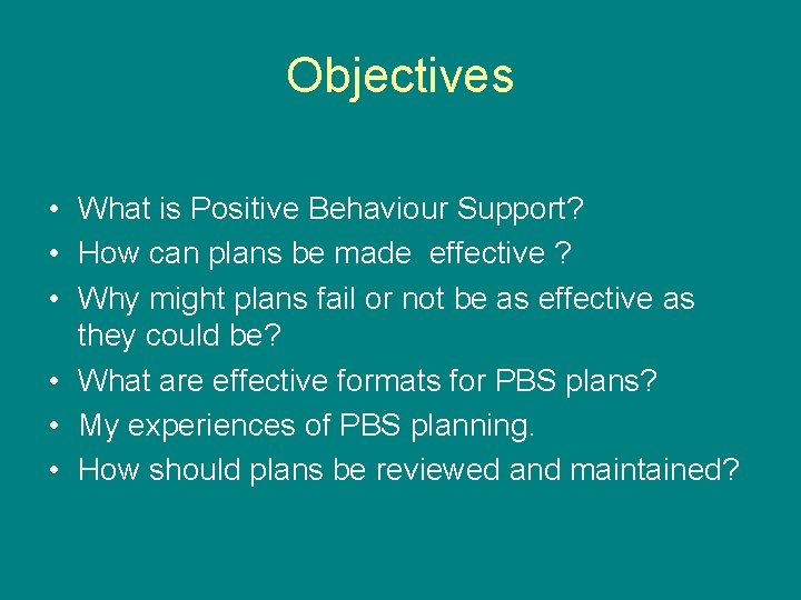 Positive Behaviour Support Plans Effective design and development