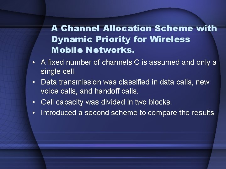 Channel Allocation Schemes Comparison for Priority Wireless Mobile