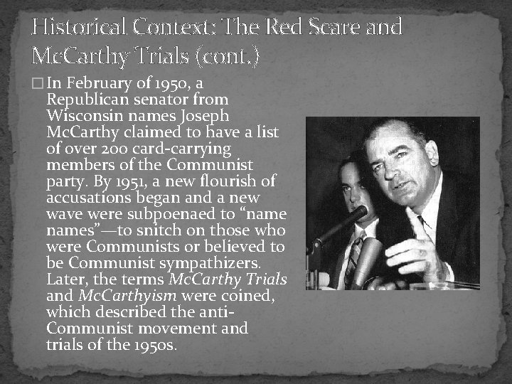 The Crucible by Arthur Miller Historical Cultural Context