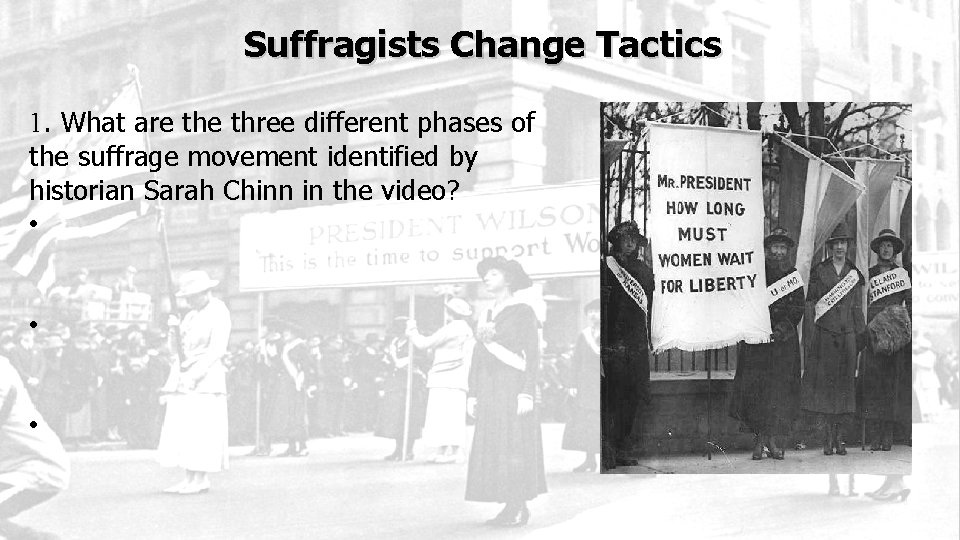SWBAT Explain why the womens suffrage movement was