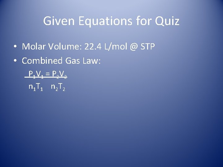 Problem Solving with the Gas Laws No calculator