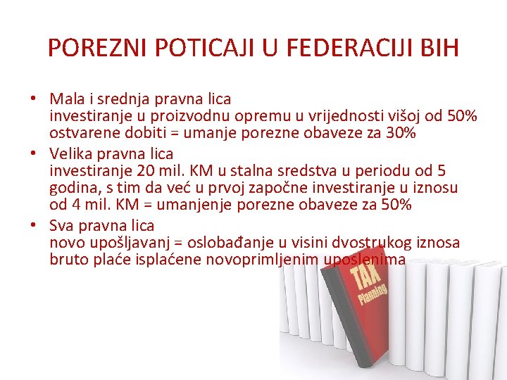 POREZ NA DOBIT U FEDERACIJI BIH I OPOREZIVANJE