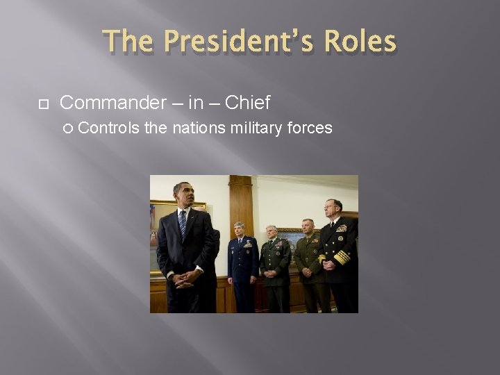 THE PRESIDENCY AND THE EXECUTIVE BRANCH The Presidents