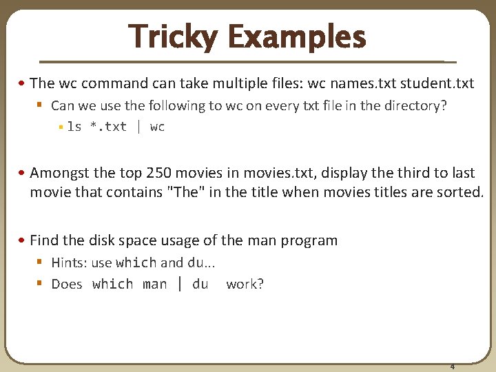 CSE 390 a Lecture 3 bash shell continued