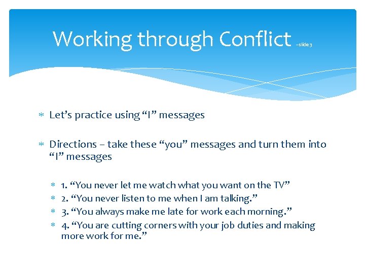 Conflict Resolution Workshop Deliverables Workshop deliverables ...
