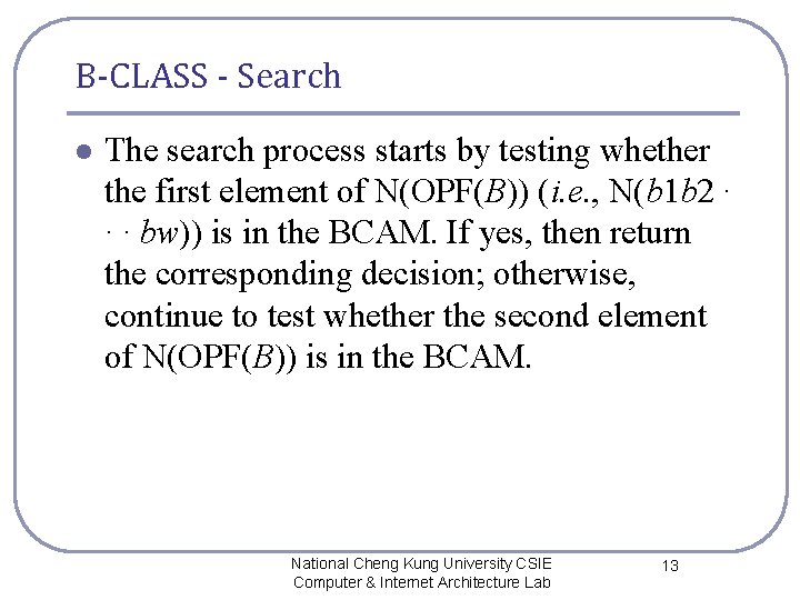 Packet Classification Using Binary Content Addressable Memory Presenter 5582