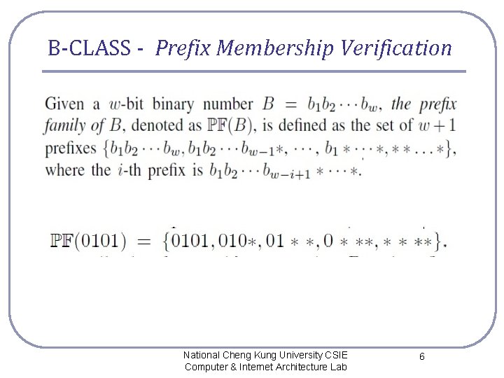 Packet Classification Using Binary Content Addressable Memory Presenter