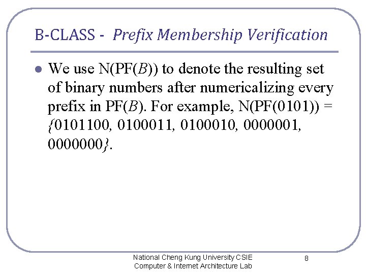 Packet Classification Using Binary Content Addressable Memory Presenter