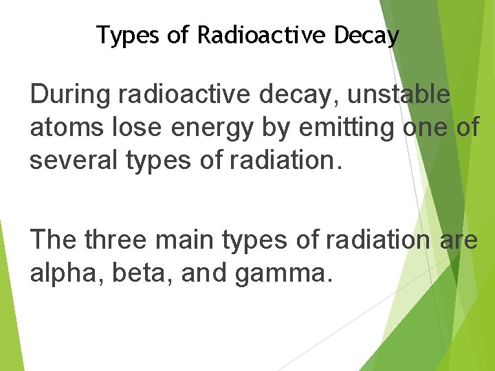 Nuclear Chemistry Radioactivity The process by which materials