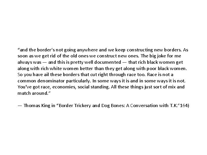 Friday February 17 Thomas Kings Borders Thomas Kings