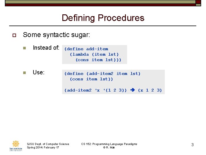 CS 152 Programming Language Paradigms February 17 Class