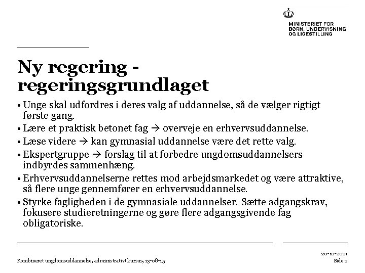 Nyt fra Ministeriet for Brn Undervisning og Ligestilling