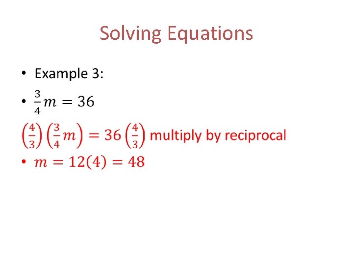 Chapter 1 1 3 solving Equations by Multiplying