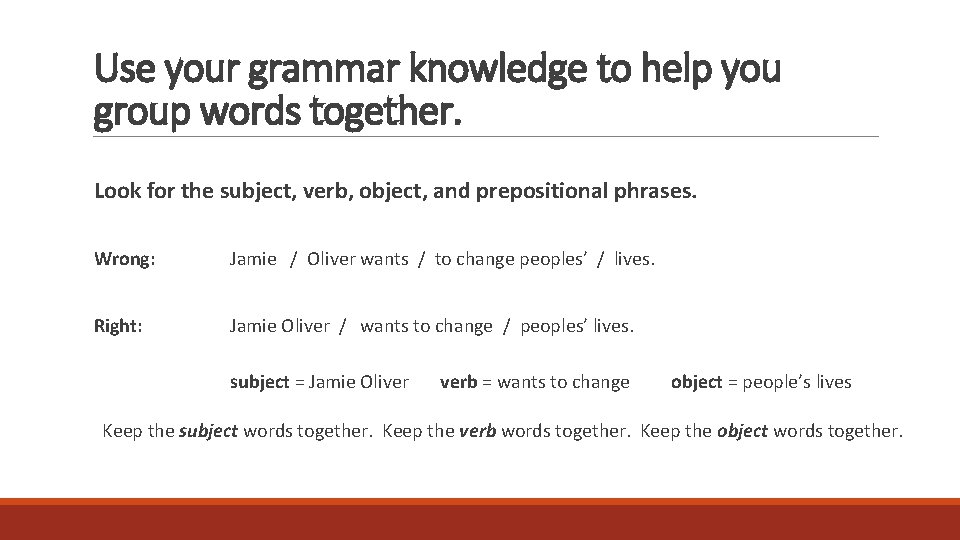 Increase Your Reading Comprehension BY GROUPING WORDS TOGETHER
