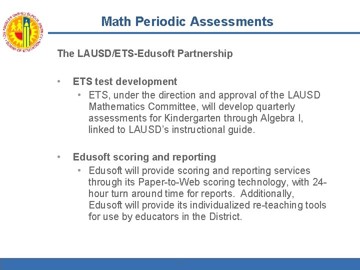 LAUSD Mathematics Periodic Benchmark Assessments Using Data to