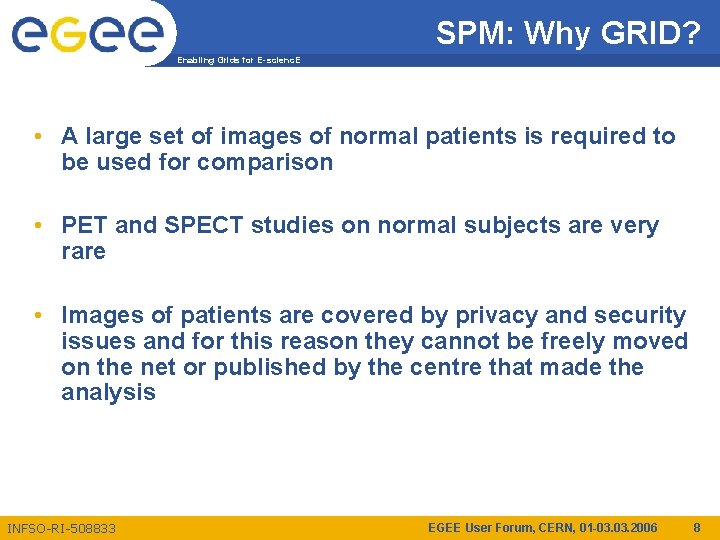 Enabling Grids for Escienc E A Grid Approach