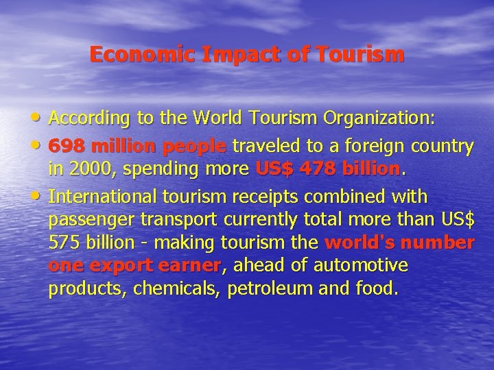 Globalisation and Tourism Impact of Tourism Economic Impact