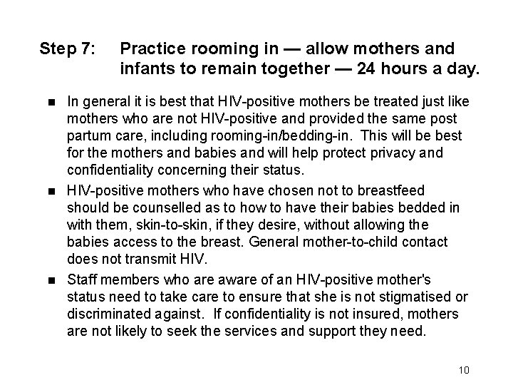 The ten steps to successful breastfeeding for settings