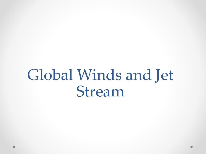 Weather Patterns and Climate Bates Convection Currents Convection