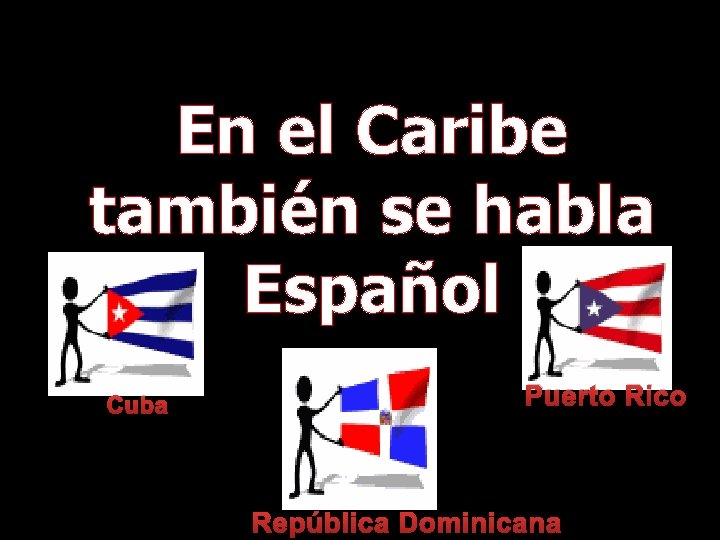 El Caribe Puerto Rico Cuba y Repblica Dominicana