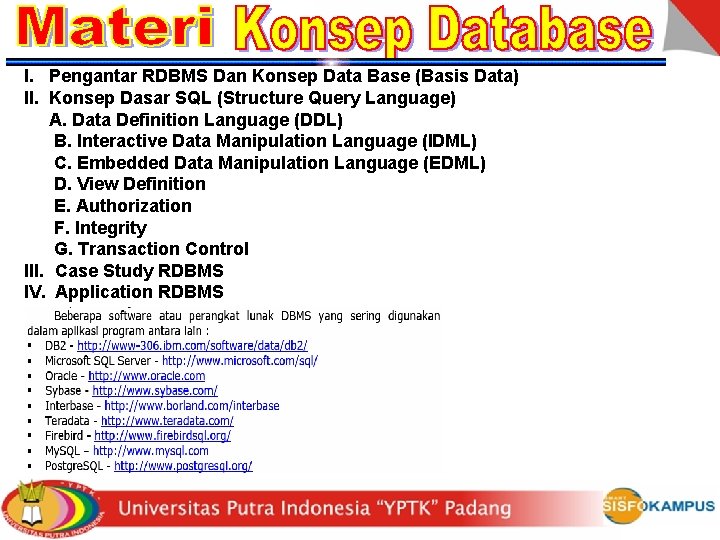 Sistem Basis Data Program Studi Sistem Informasi Fakultas