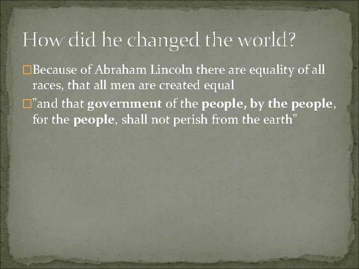 ABRAHAM LINCOLN Famous leaders from the past Copyright