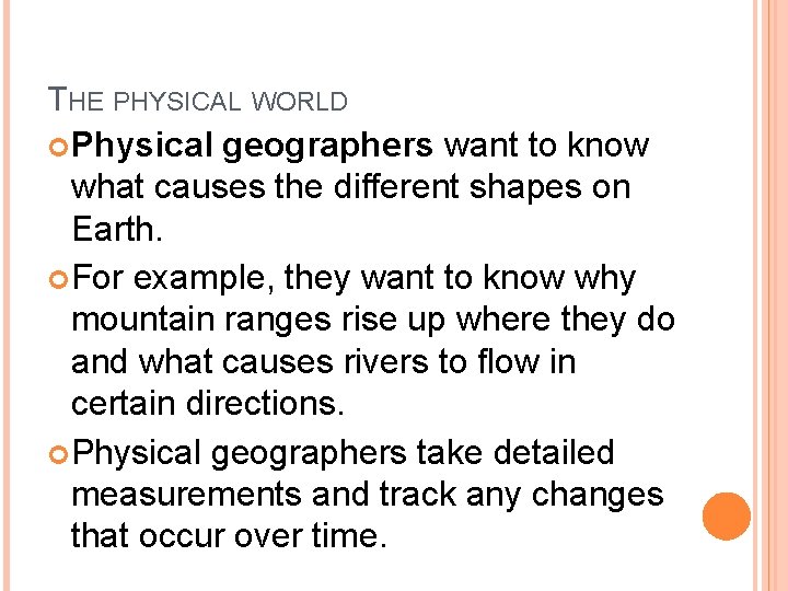 THE BRANCHES OF GEOGRAPHY Section 3 Pages 16