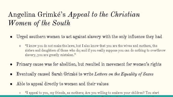 Feminism and the Grimk Sisters By Ashton Thomas