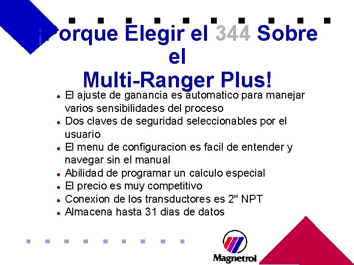 Porque Elegir el 344 Sobre el MultiRanger Plus