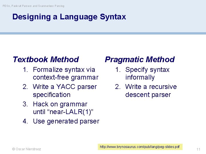 10 PEGs Packrats and Parser Combinators Prof O