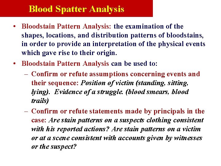 Forensic Science Lab Activity How is blood evidence